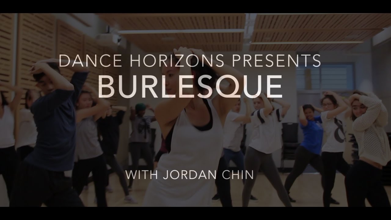 UBC Dance Horizons Classes: Burlesque | Jordan Chin | Fall 2016 - YouTube