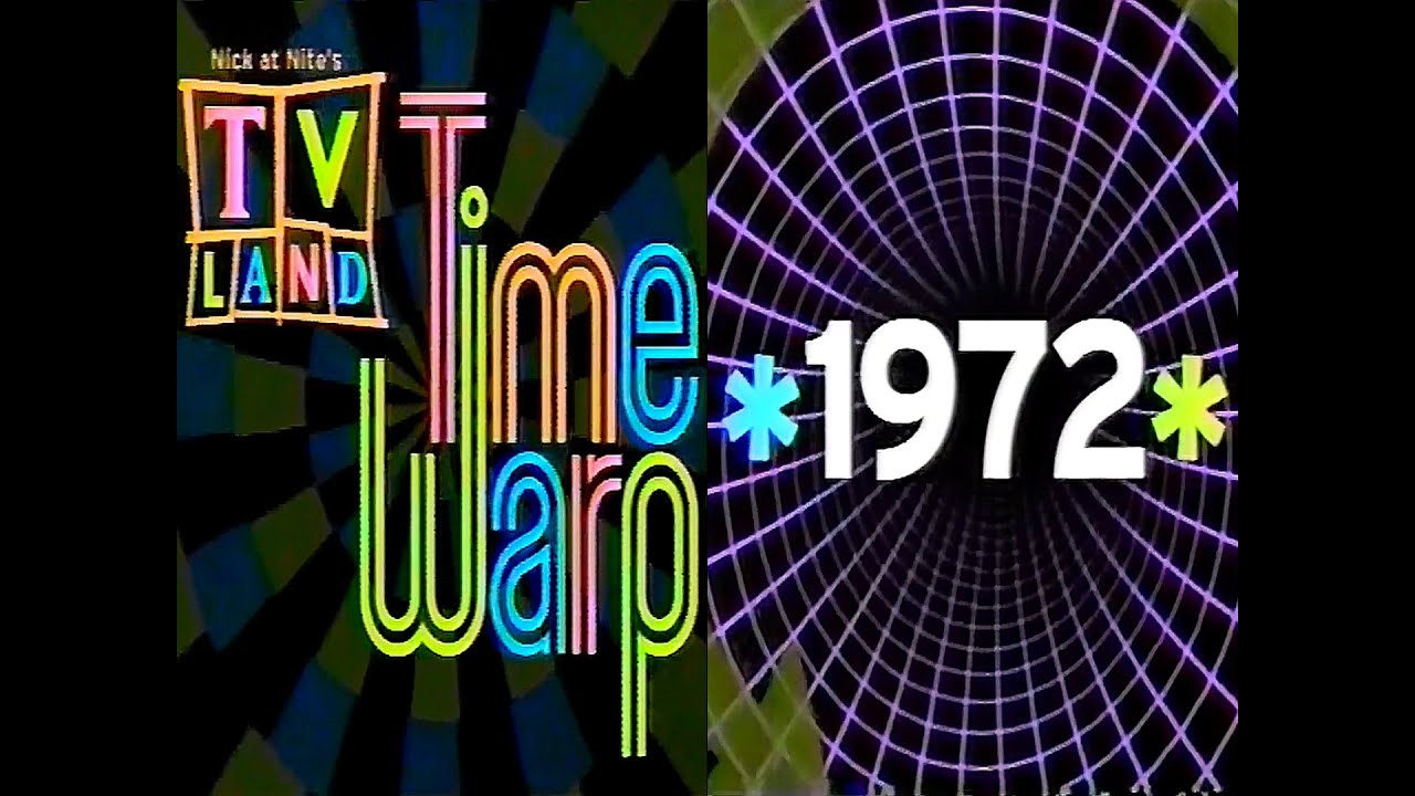 TV Land 1997 | 1972 Time Warp Friday | Retromercials, Promos, Intros ...