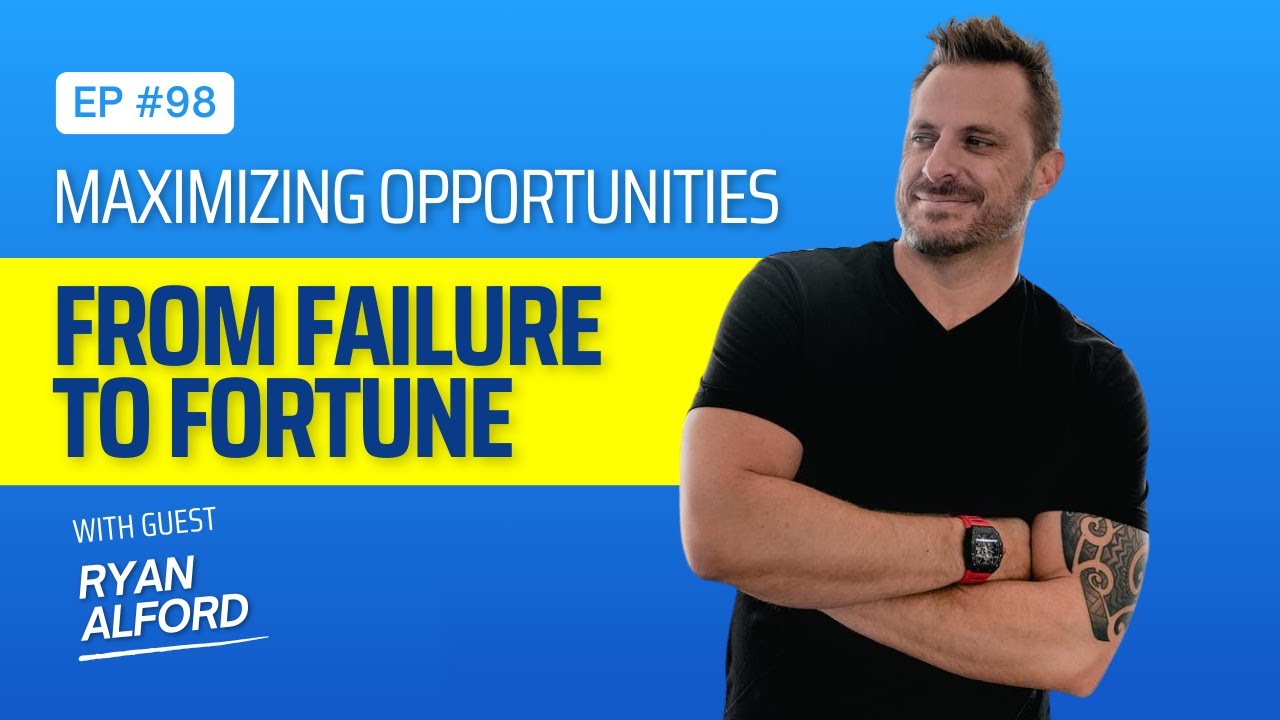 From Failure to Fortune w/ Ryan Alford - YouTube
