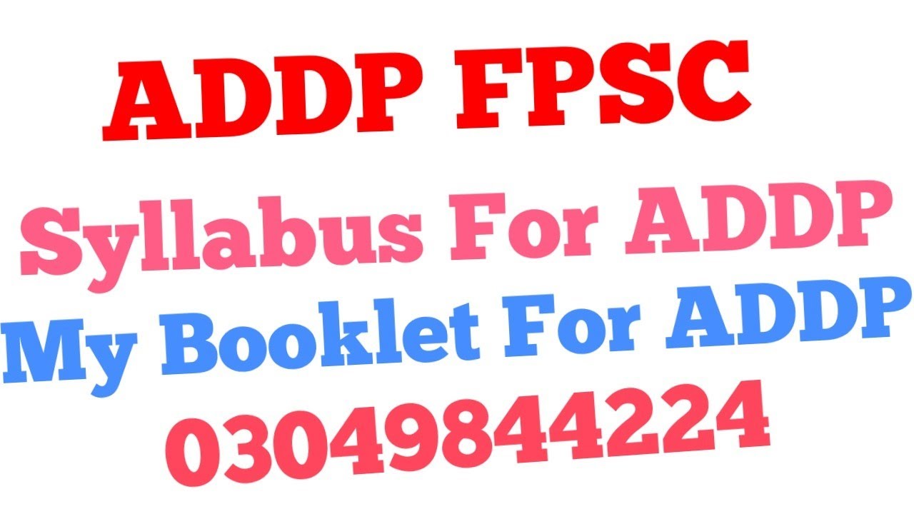 ADDP FPSC Syllabus 2023 I ADDP Past Papers Fpsc I ADPP Job preparation ...