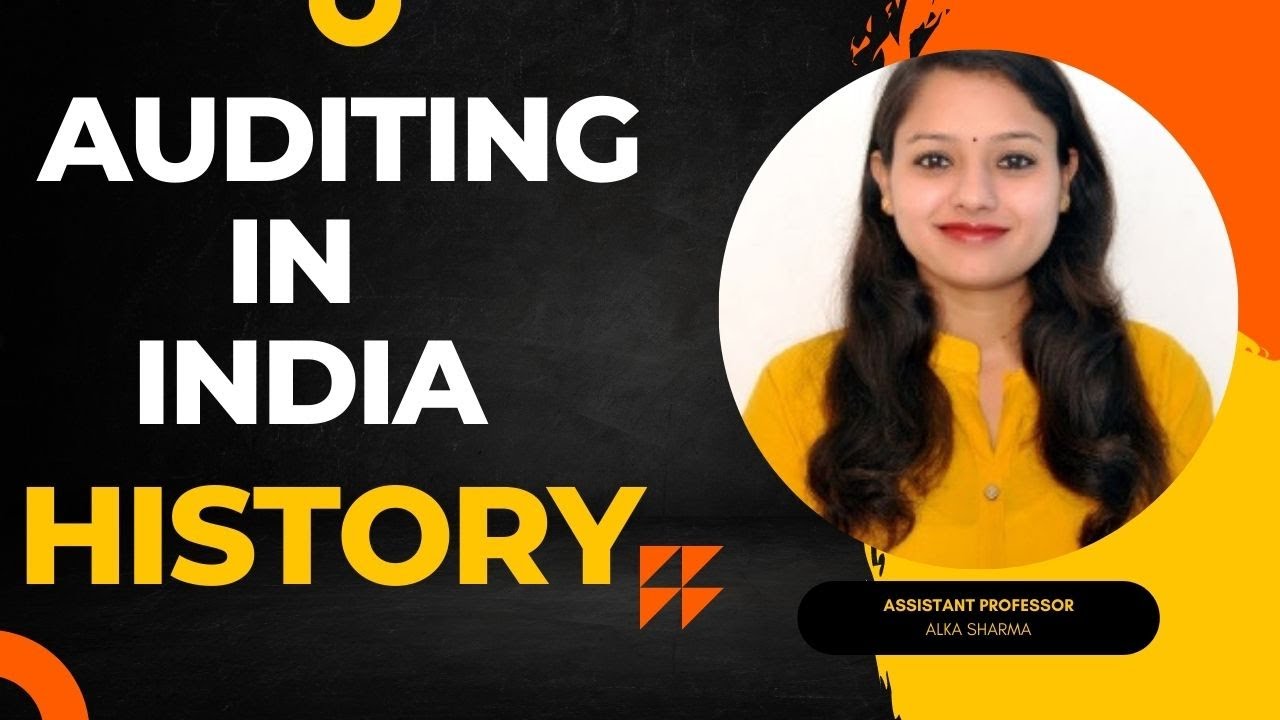 AUDITING HISTORY IN INDIA | कॉमर्स की क्लास | ALKA SHARMA | - YouTube