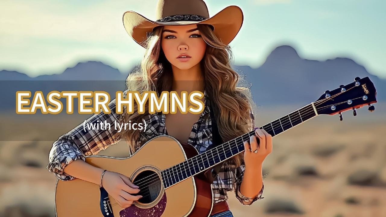 EASTER HYMNS 19 | Country Gospel Songs with lyrics - YouTube