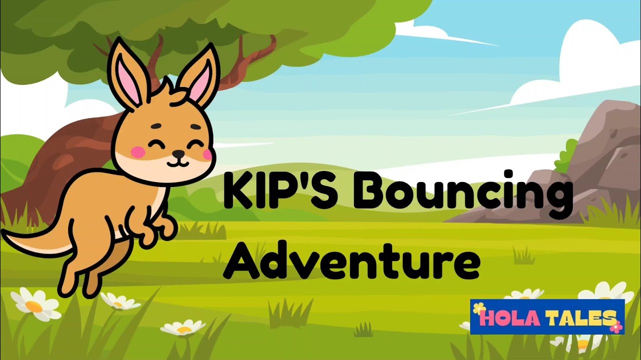 KIP's Bouncing Adventure|🦘 Kip the Kangaroo Learns to Try Again ...