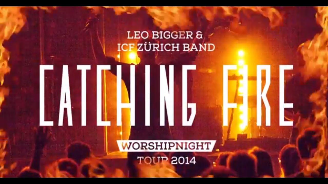CATCHING FIRE WORHSHIP TOUR 2014 im ICF Wien - Teaser - YouTube