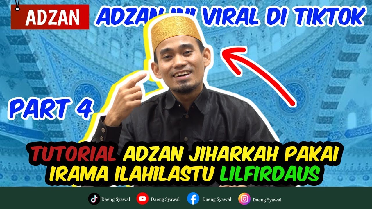 ADZAN|| TUTORIAL ADZAN JIHARKAH ILAHILASTU PART 4 - YouTube