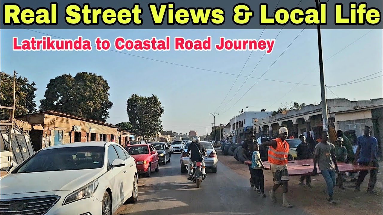 Real Face of Africa Inside Gambia Drive from Latrikunda to Coastal Road ...