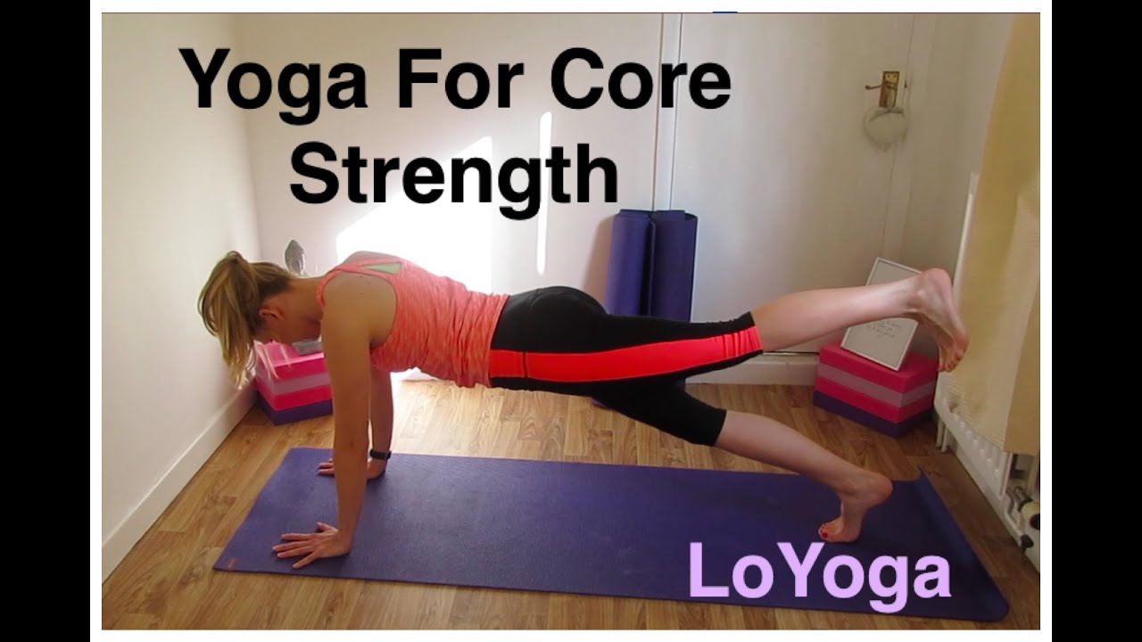 Yoga For Strong Abs - Work Your Core! - YouTube