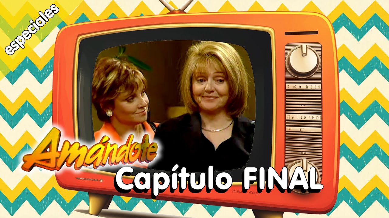 Amándote, Capítulo Final 100 (1998) Teleserie, telenovela chilena ...