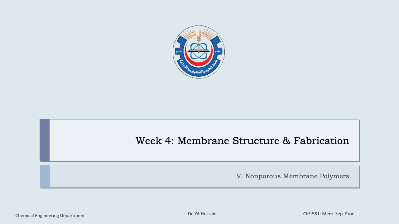 ChE 581: Week 04 ~ Part 05 | Nonporous Membranes Materials - YouTube