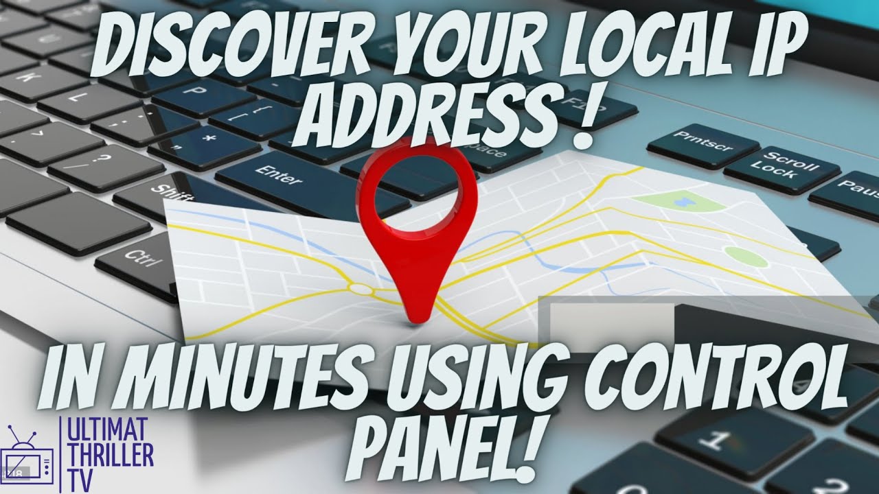 Discover Your Local IP Address on Windows in minutes using Control ...