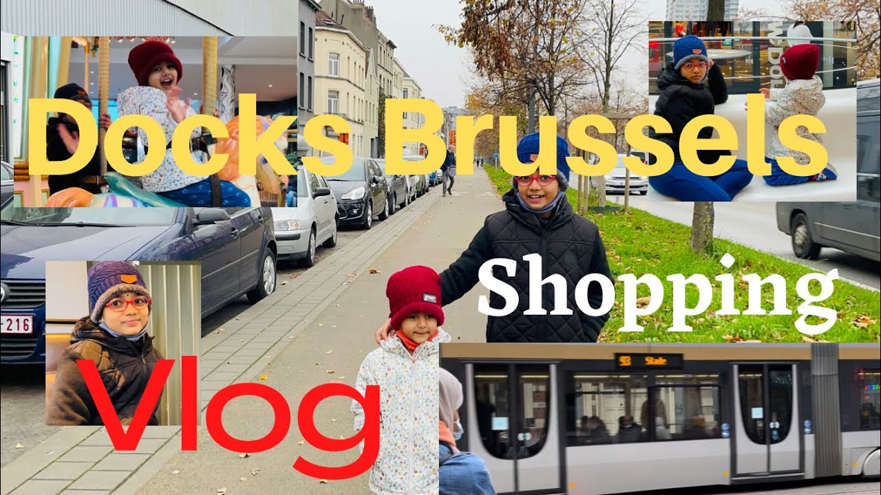 Docks Brussels shopping Vlog || weekend shopping || play time - YouTube