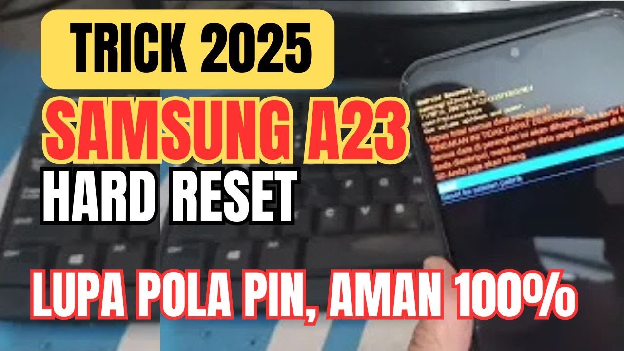 Cara factory reset lupa pola / sandi samsung a23 a235f a235g tanpa pc ...