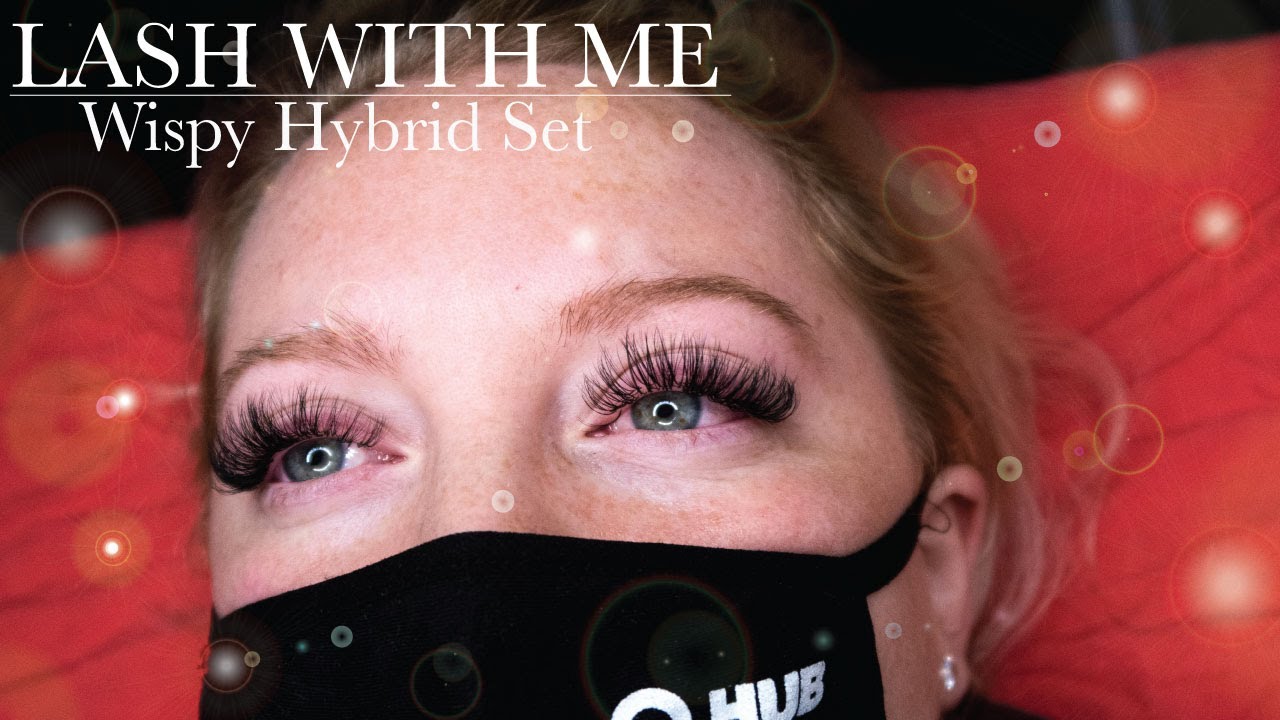 LASH WITH ME: Creating a Wispy Hyrbid Lash Extension Set (Make those ...