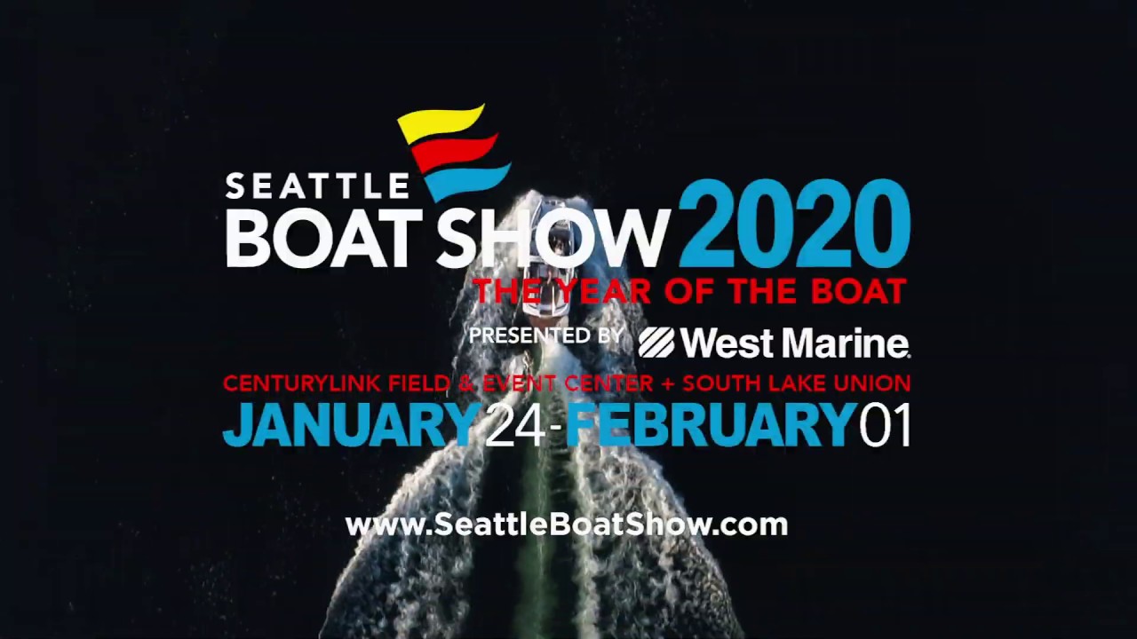 2020 Seattle Boat Show - General On Now Show 15 Second Ad - YouTube