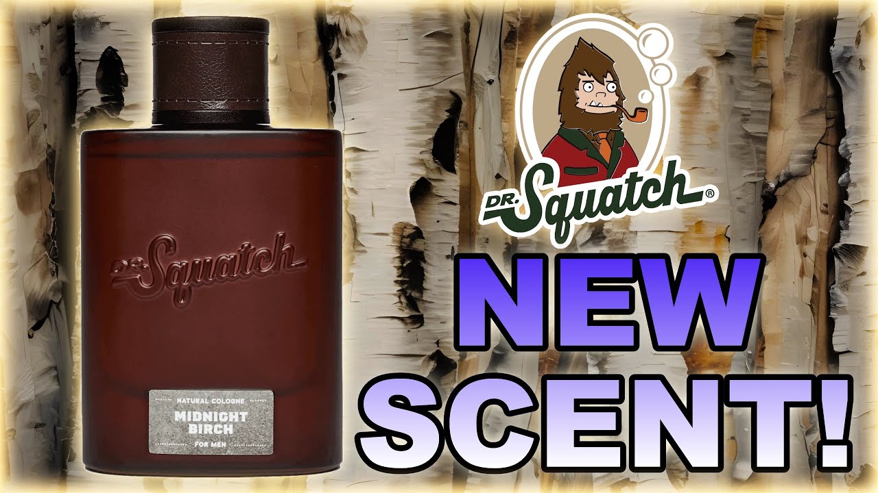 MIDNIGHT BIRCH COLOGNE | Dr. Squatch First Look - YouTube