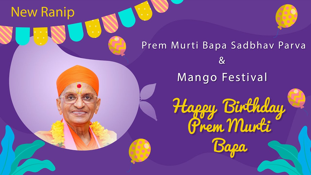 Prem Murti Bapa Sadbhav Parva & Mango Festival - YouTube