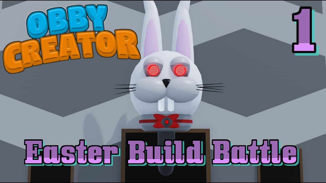 Obby Creator Build Battle! (Easter Pt 1) - YouTube