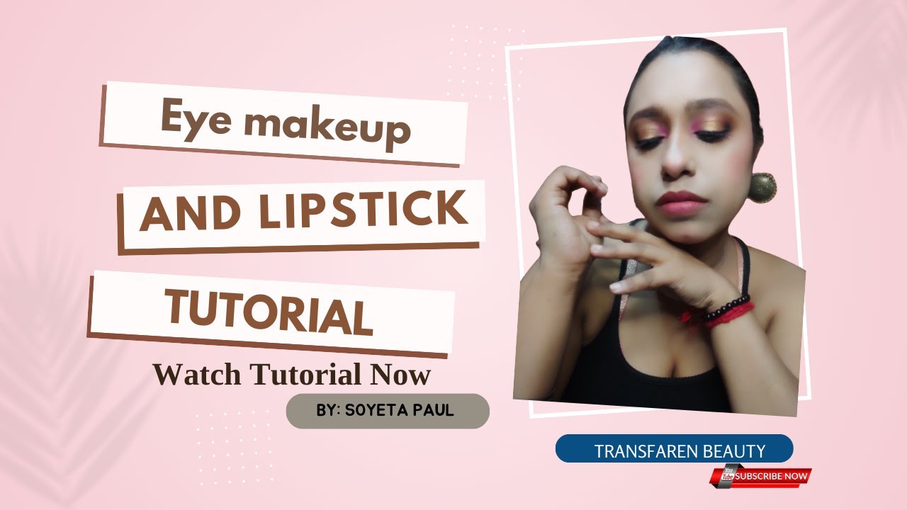 Eye makeup and lipstick tutorial - YouTube