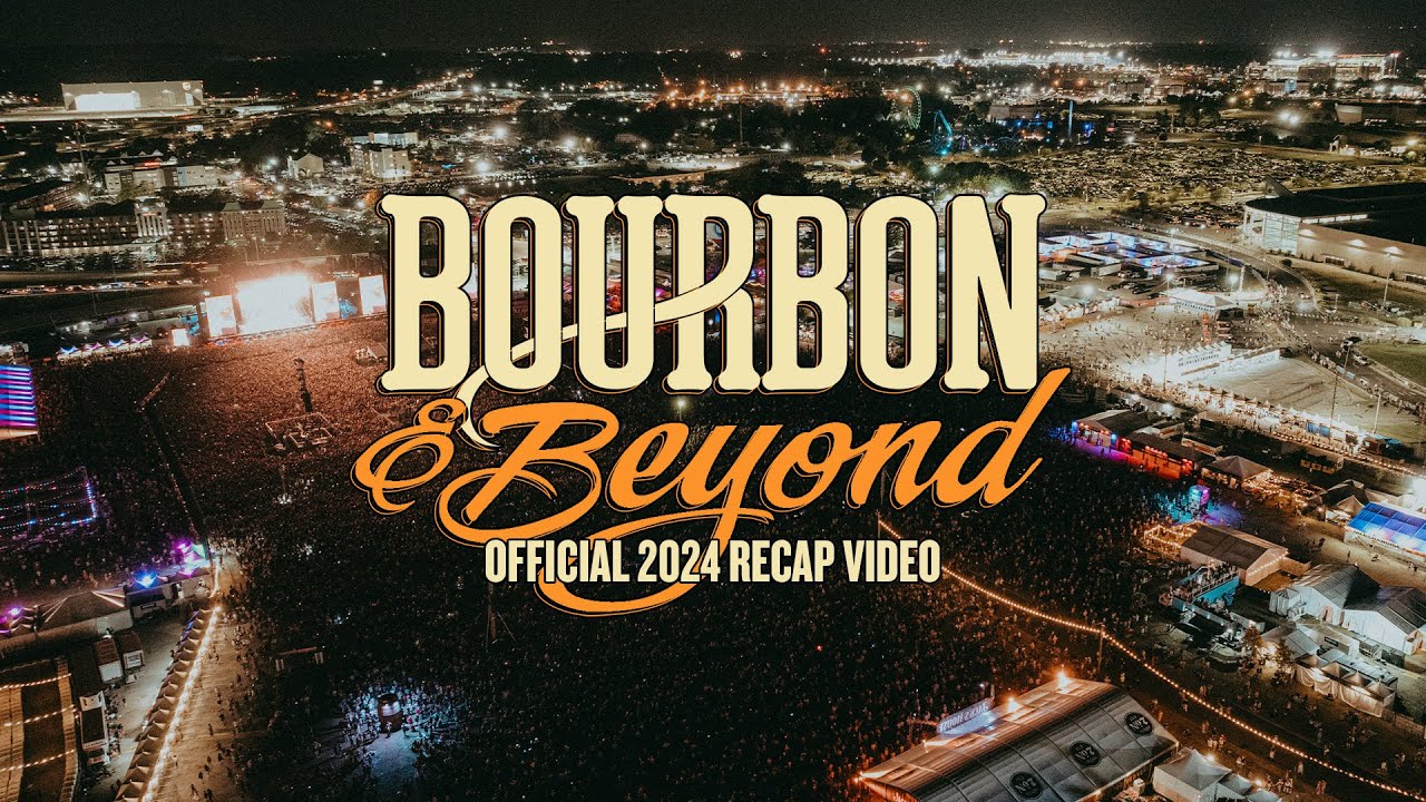 Bourbon & Beyond 2024 | Official Recap Video - YouTube