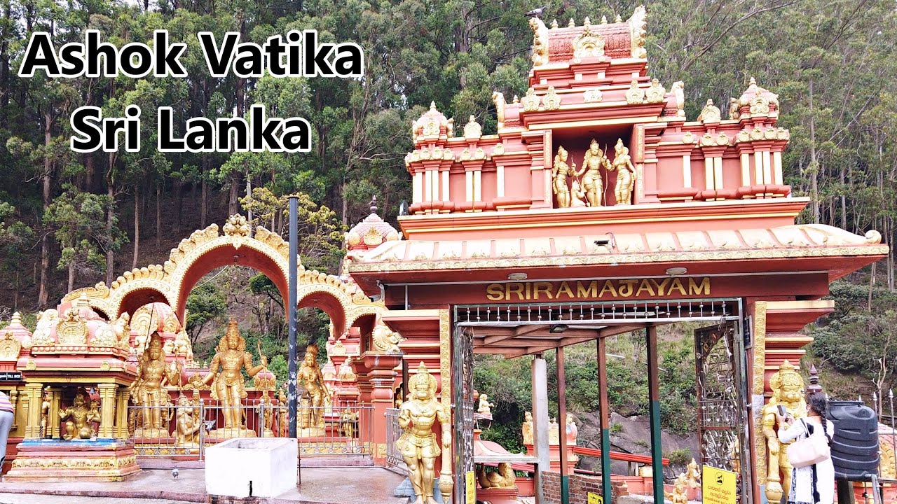 Ashok Vatika Seetha Aman temple | Seetha Eliya | Nuwara Eliya | # ...