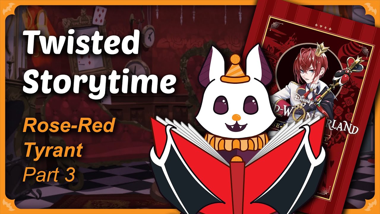 TWST Novel Story Time~ Rose-Red Tyrant - Part 3 Live - YouTube