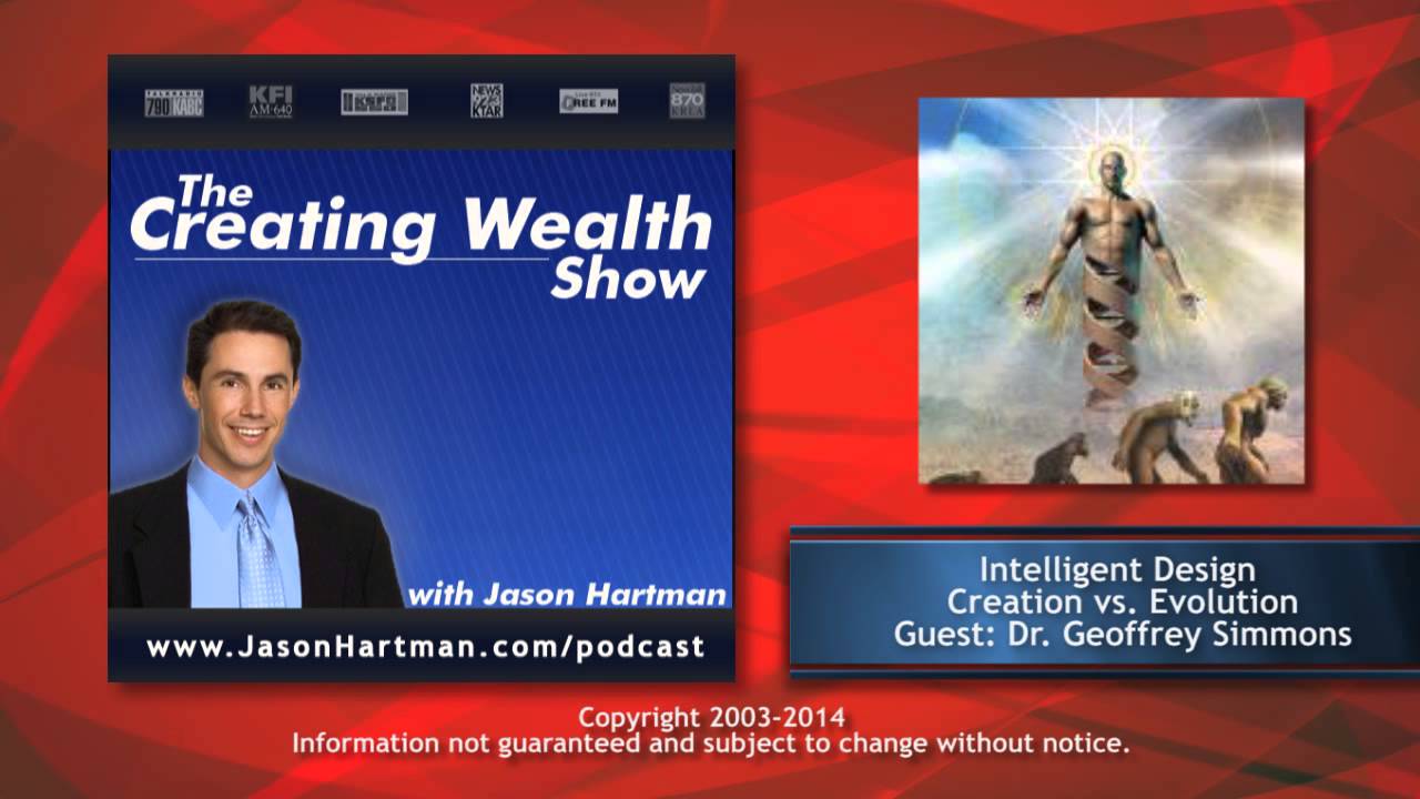 Creating Wealth #210 - Intelligent Design – Creation vs. Evolution ...