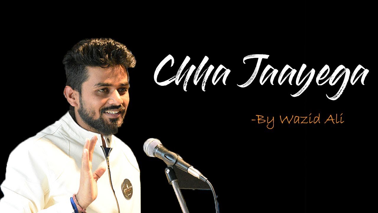 || Chha Jaayega|| By Wazid Ali || Cliffhangersbywvs|| - YouTube