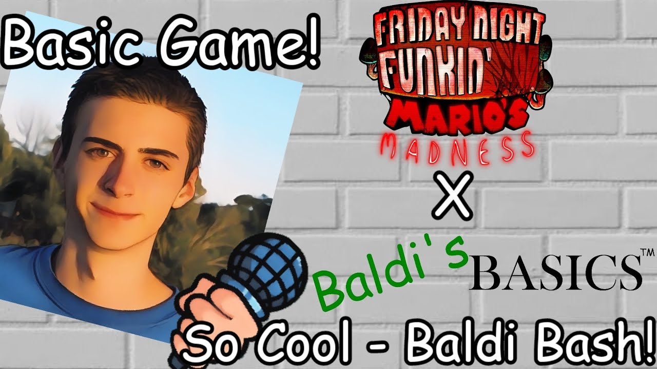 [FNF] Basic Game - So Cool Baldi Bash! - YouTube