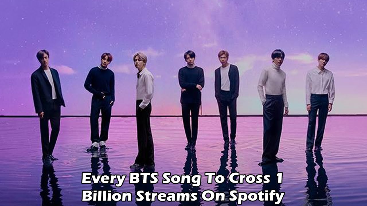 Every BTS Song To Cross 1 Billion Streams On Spotify - YouTube