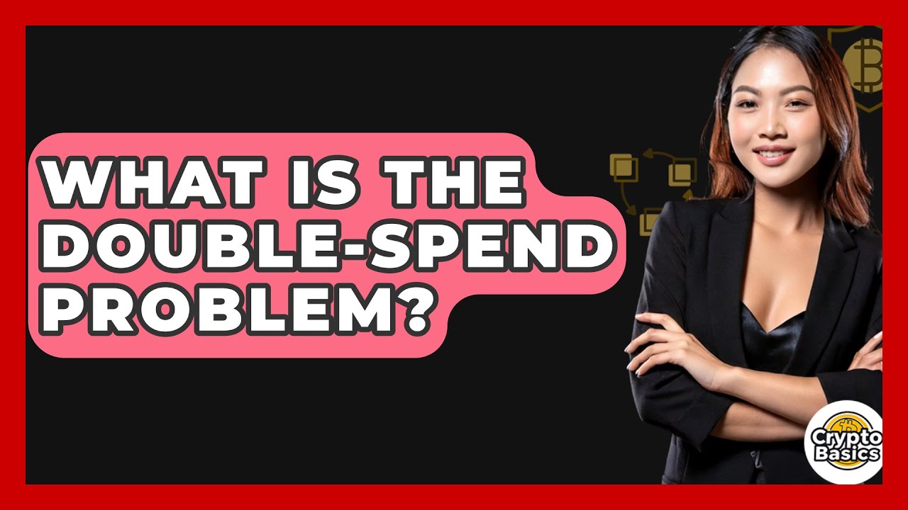 What Is the Double-Spend Problem? - CryptoBasics360.com - YouTube