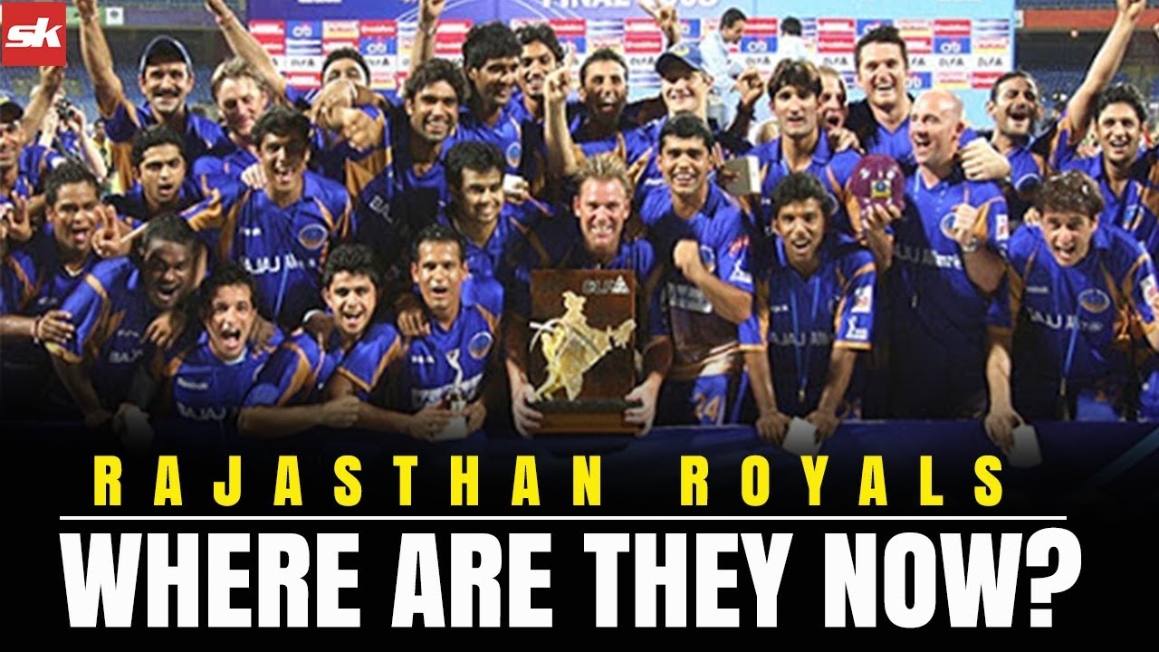 Where Are They Now: Rajasthan Royals 2008 IPL Champions | Sportskeeda ...