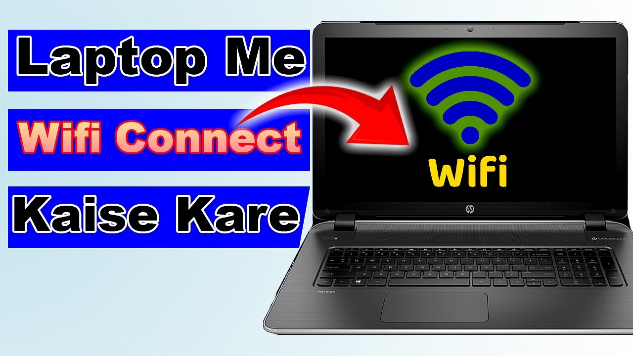 Laptop Me WiFi Connect Kaise Kare | How to Connect Wifi in Laptop hp ...