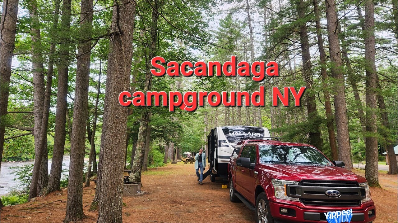 Sacandaga campground NY : รถบ้าน ตั้งแค้มป์ริมลำธาร - YouTube