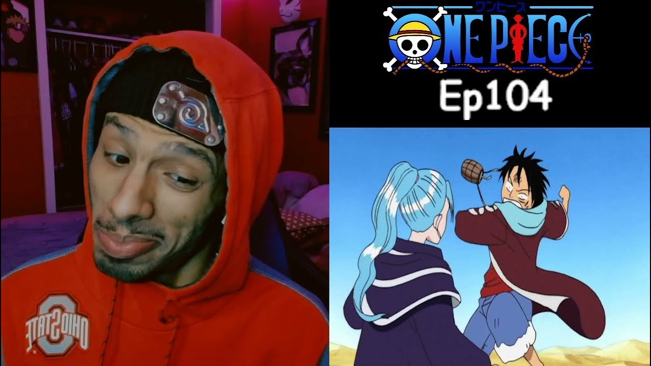 One Piece Reaction Episode 104 | Mommy Nami Can You Control Your ...