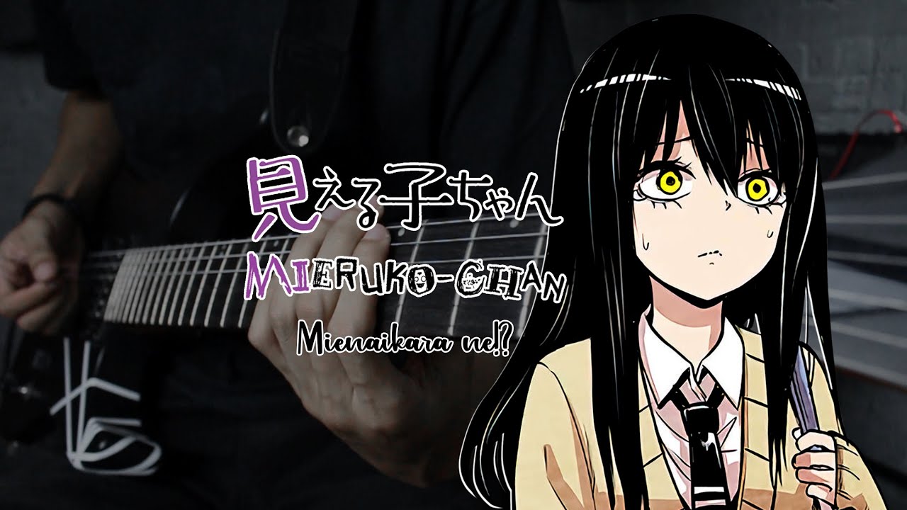 [TAB] Mieruko-chan OP 見える子ちゃん Mienaikara ne!? By Sora Amamiya Guitar ...