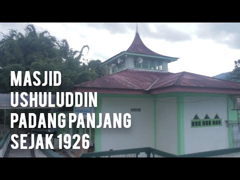 Masjid Ushuluddin Padang Panjang, Pasar Usang RT IV - YouTube