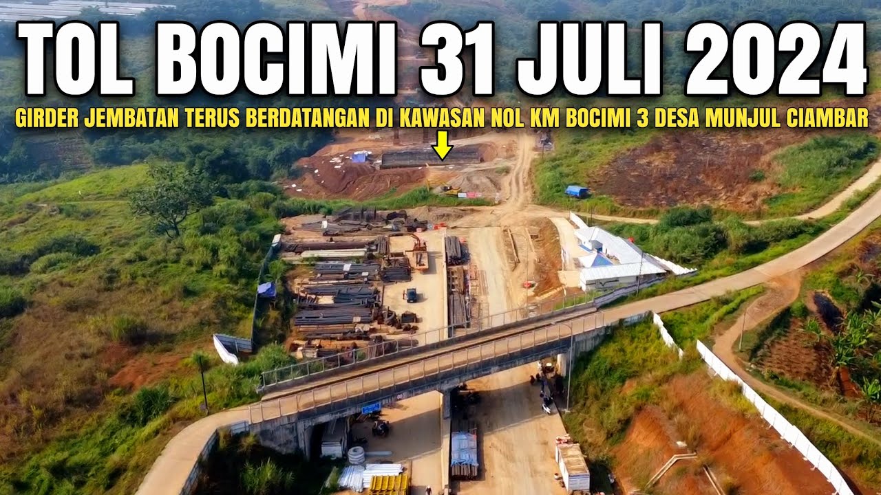 Tol Bocimi Tahap 3 Terbaru 31 Juli 2024 | Box Girder Jembatan Bocimi 3 ...