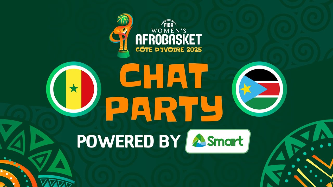 Chat Party Powered by SMART ⚡🏀 Senegal v South Sudan | FIBA Women's ...