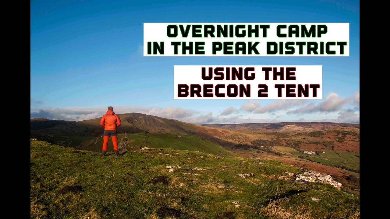 Berghaus Brecon 2 Overnight Camp in the Peak District. - YouTube