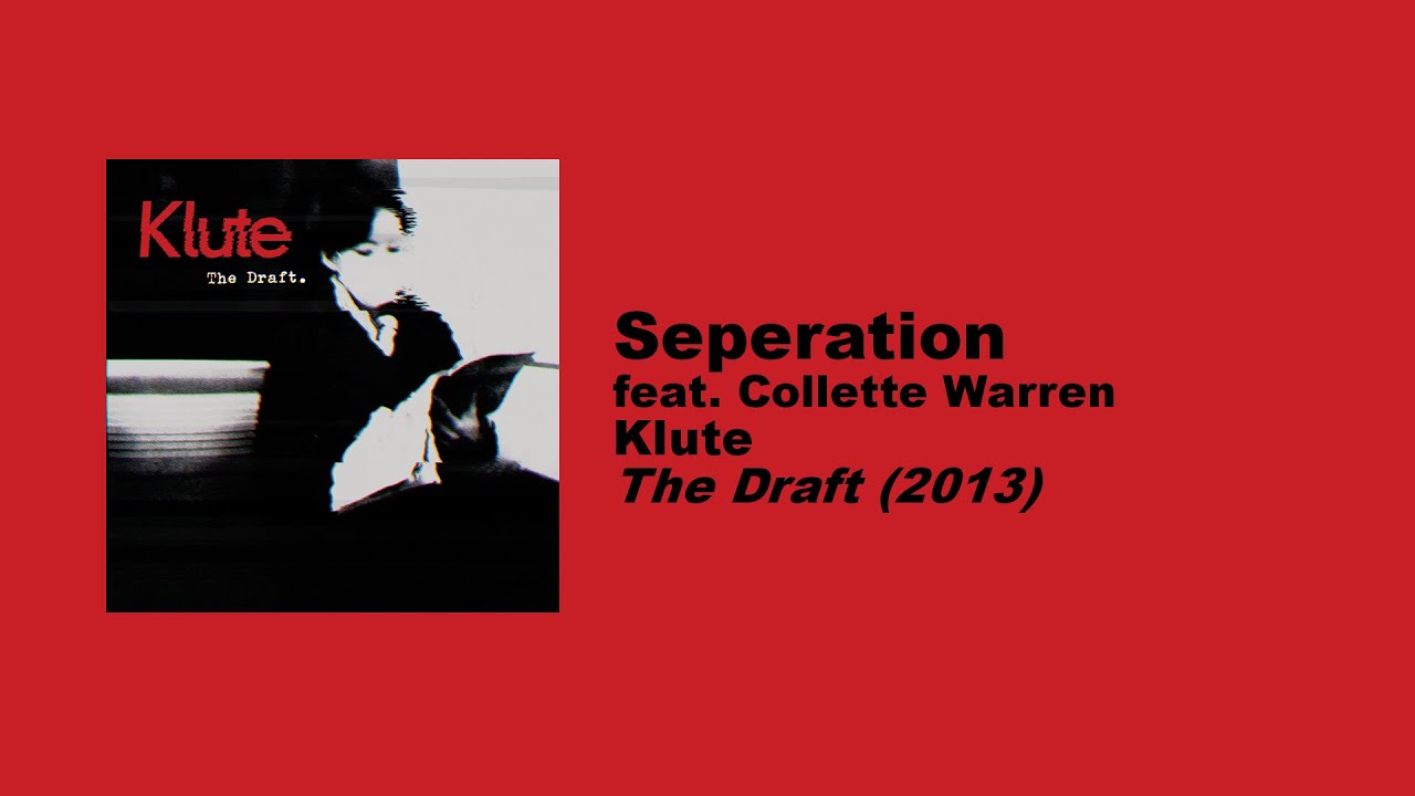 Klute - Seperation (ft. Collette Warren) - YouTube