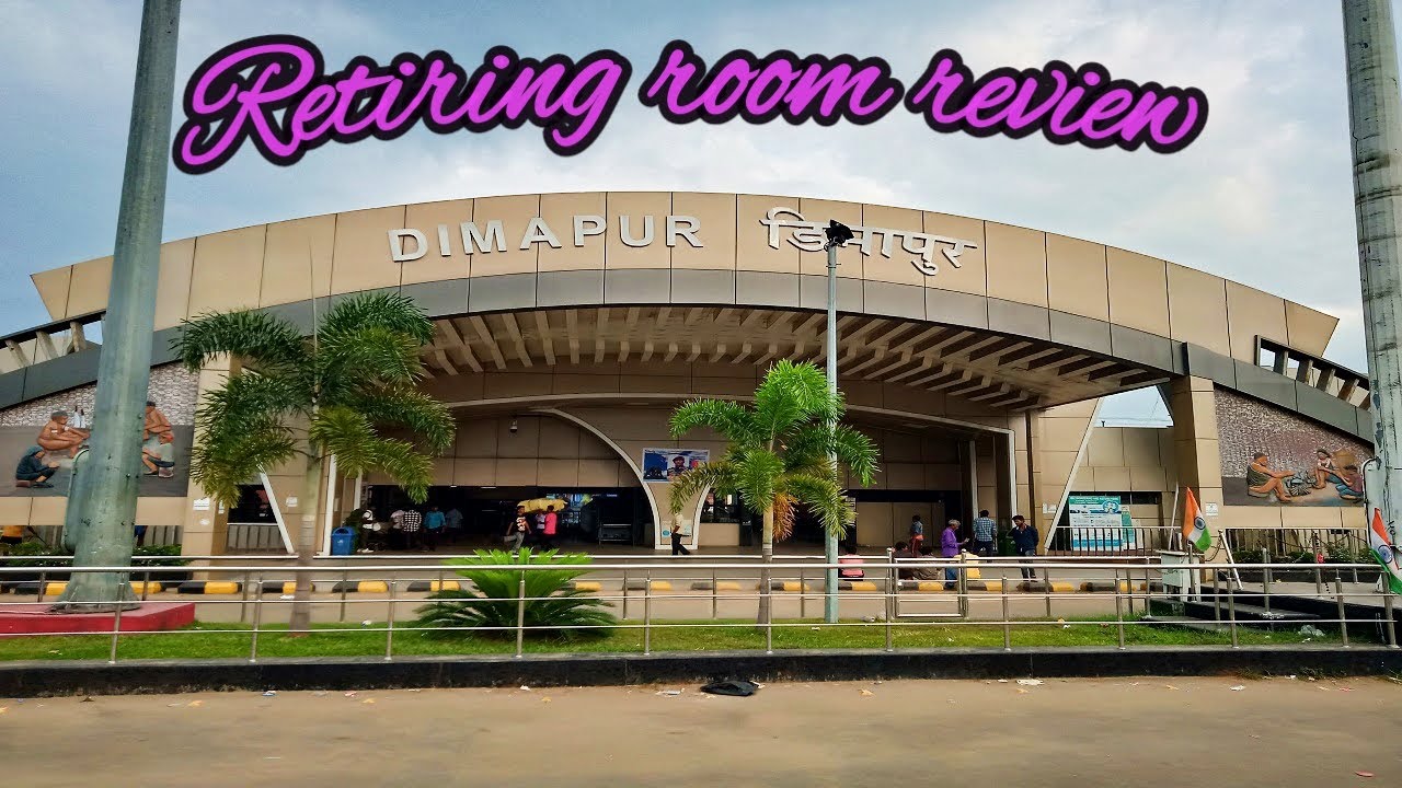 Retiring room review | Dimapur retiring room | IRCTC retiring room ...