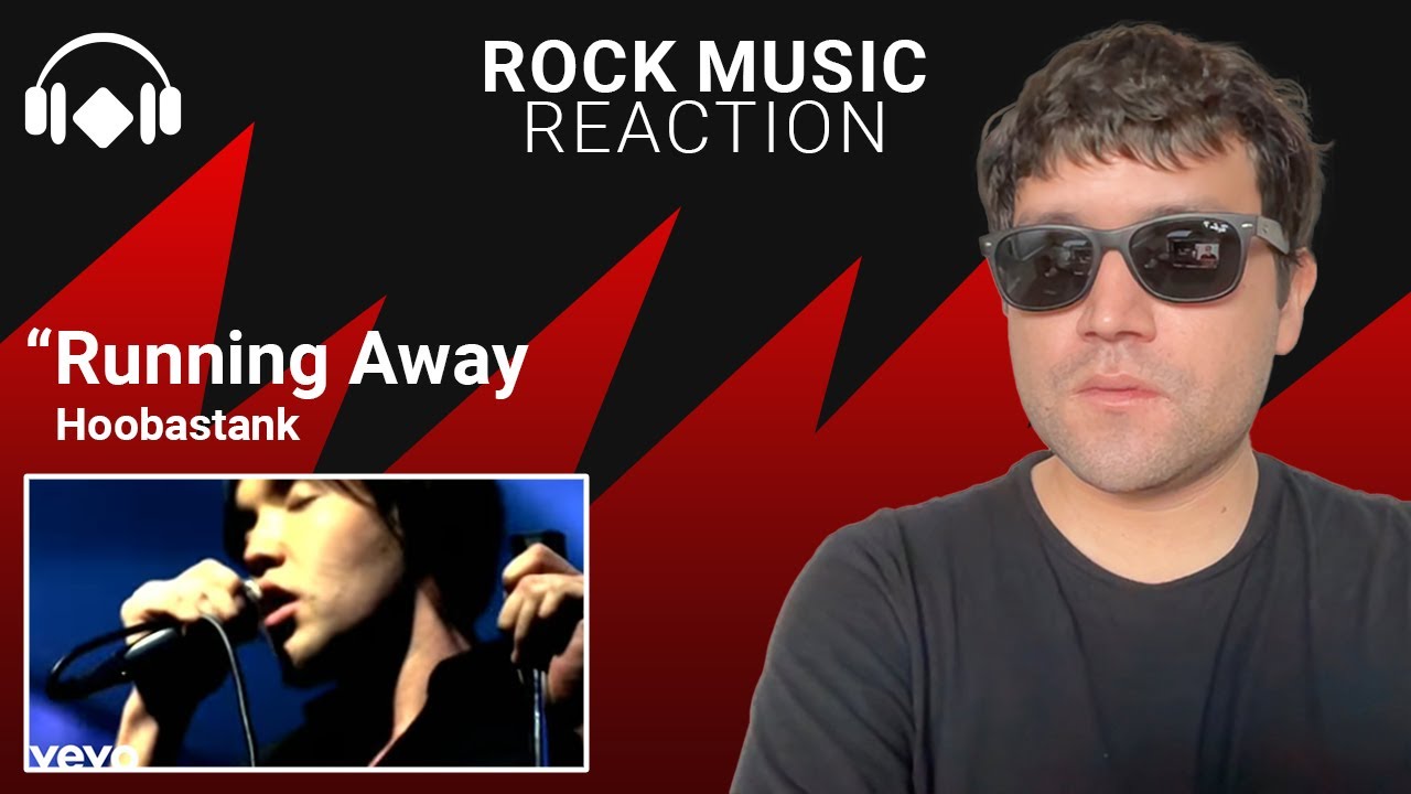 Rock Music Reaction: "Running Away" by Hoobastank - YouTube