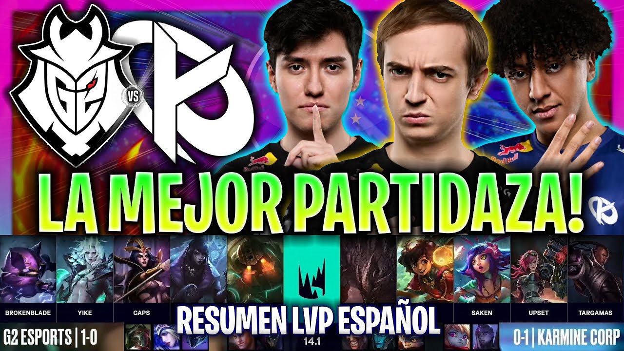 LA PARTIDA MÁS ÉPICA ENTRE G2 Y KARMINE CORP! | G2 vs KC RESUMEN LEC INVIERNO 2024 ESPAÑOL LVP ...