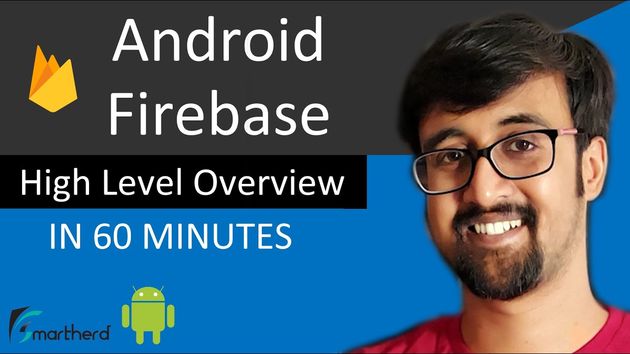 Firebase for Android: Broader Look (Get High Level Overview) - YouTube