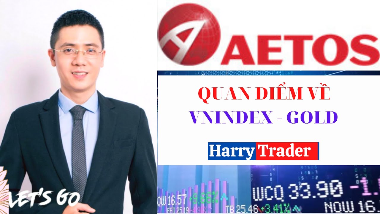 Quan điểm kỹ thuật về Vnindex - Gold - US10Y ở thời điểm hiện tại ...