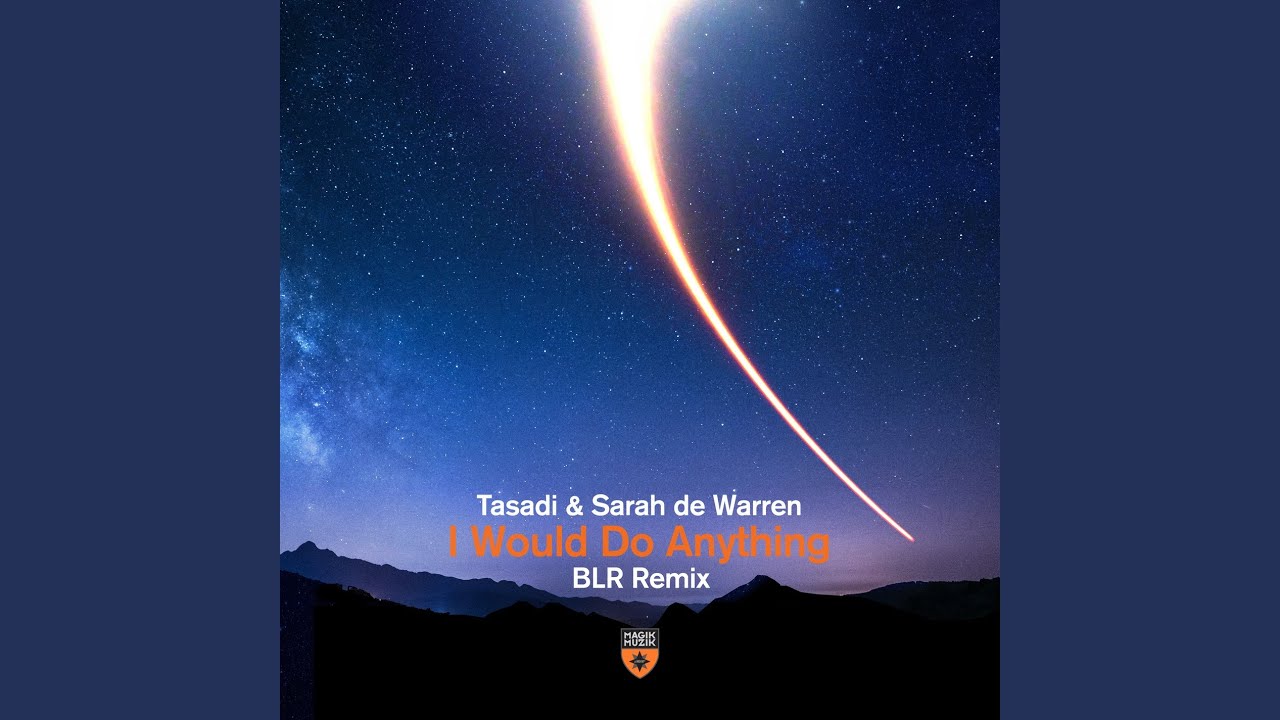 I Would Do Anything (BLR Extended Remix) - YouTube Music
