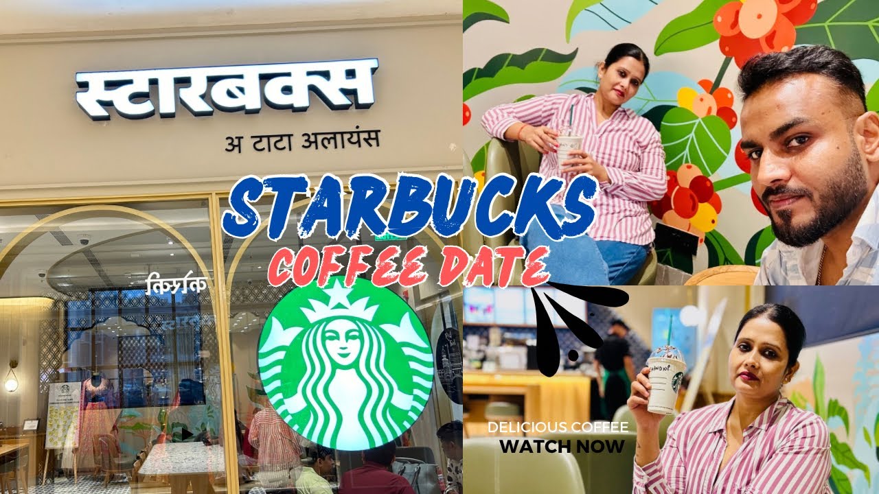 First time in Starbucks Coffee | Starbuck Coffee date and Coffee Review ...