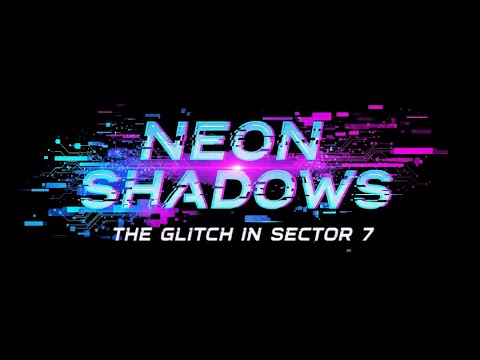 Neon Shadows Teaser Opening - YouTube