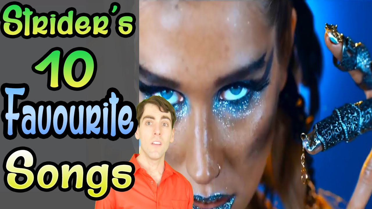 Strider's 10 Favourite Songs - YouTube
