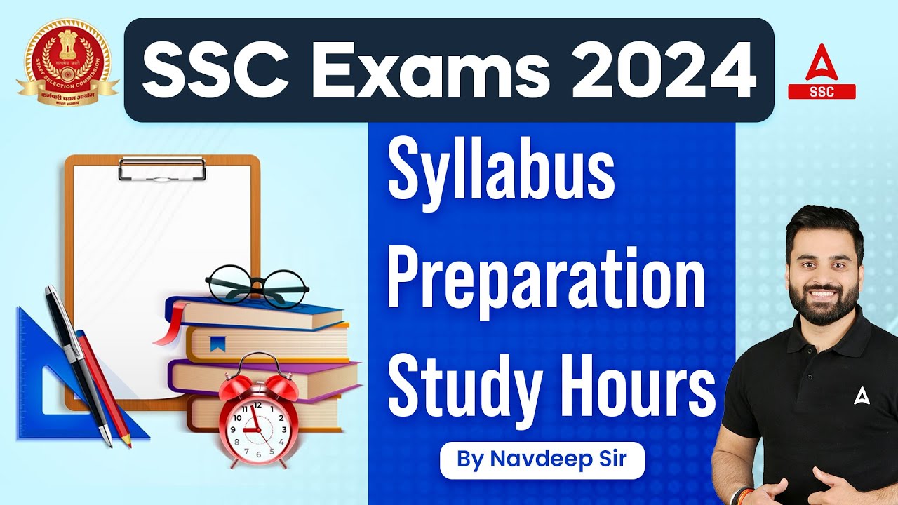 SSC Exams 2024 | SSC Exams Syllabus and Preparation Strategy By Navdeep ...
